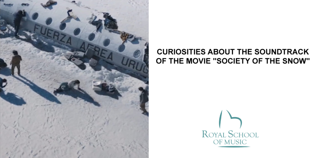 Curiosities about the soundtrack of the movie "Society of the Snow ...
